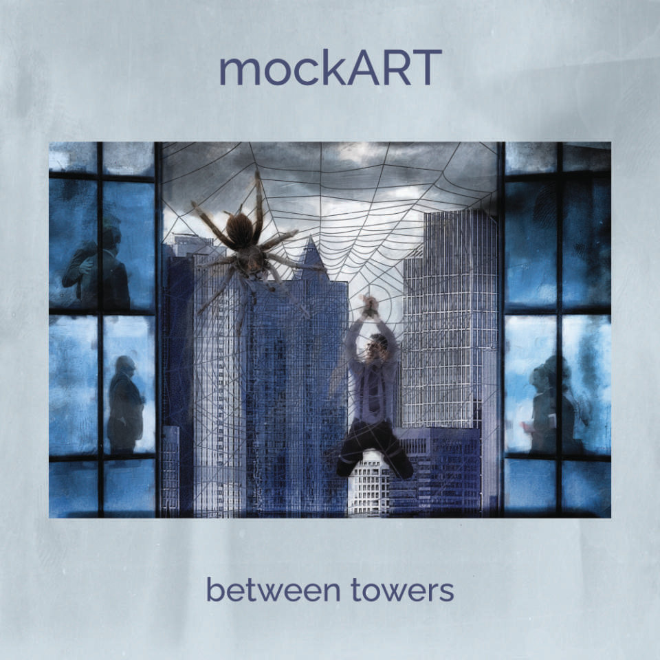 (Trapped) Between Towers - mockART